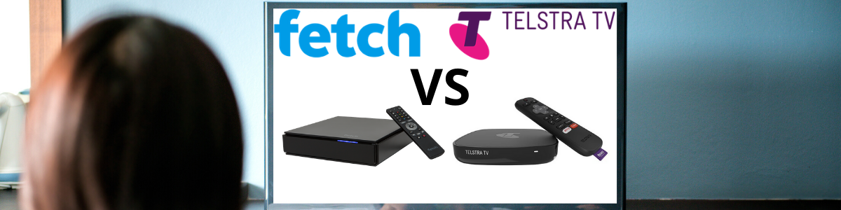 Fetch vs Telstra TV: features and plans compared – Canstar Blue